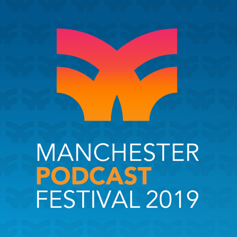 Manchester Podcast Festival 2019 line-up revealed! - aAh! Magazine