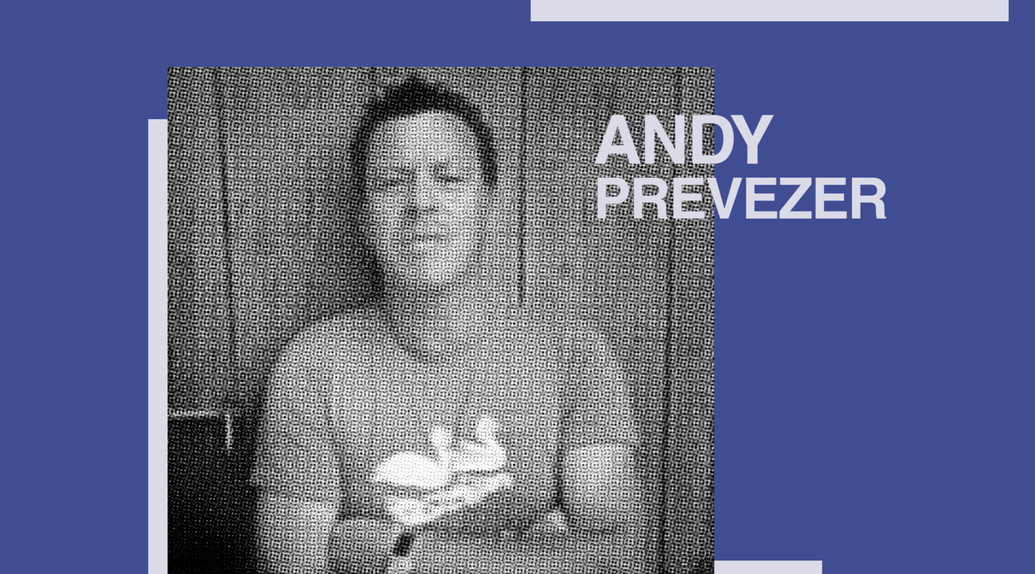 Award-winning music PR and manager Andy Prevezer: “Life was a non-stop ...